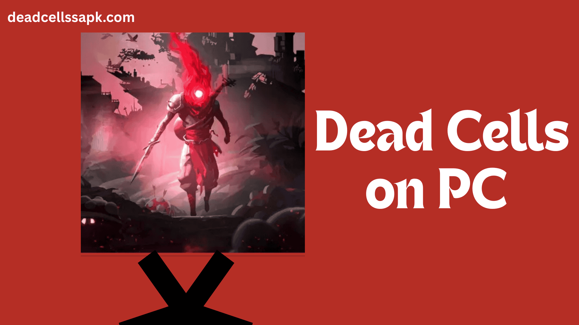 Dead Cells For PC Download 2025 – Latest Version For Windows & Mac